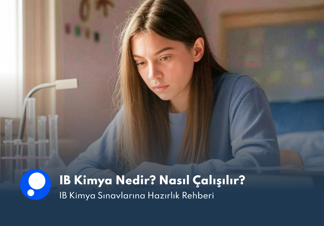 IB Kimya Nedir? Nasıl Çalışılır? IB Kimya Sınavlarına Hazırlık Rehberi ...