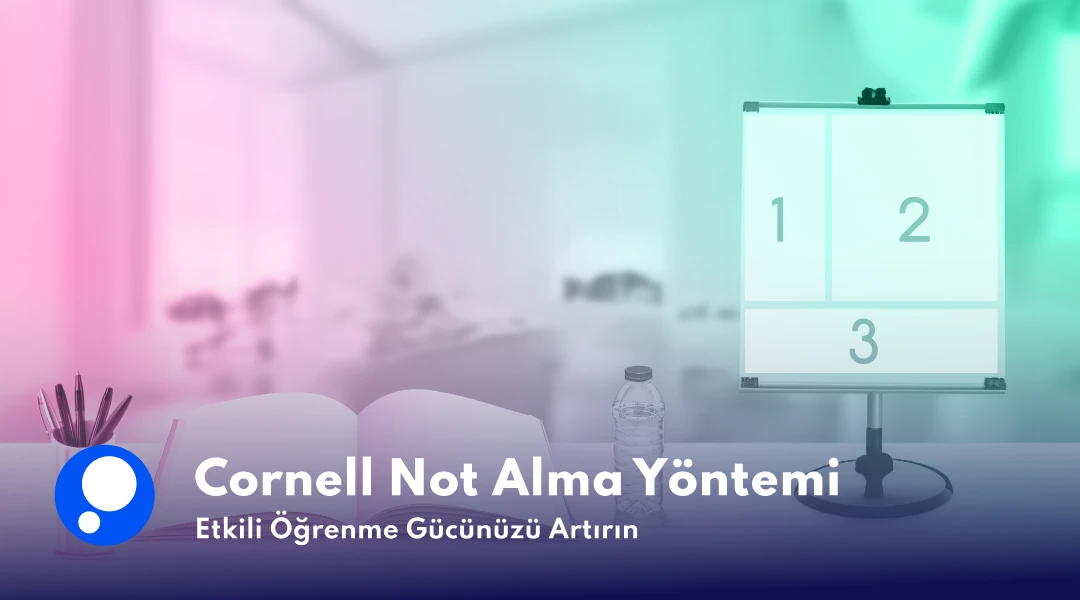 Cornell Not Alma Yöntemi Nedir? Bu Yöntemle Sınavlara Çalışılır Mı ...